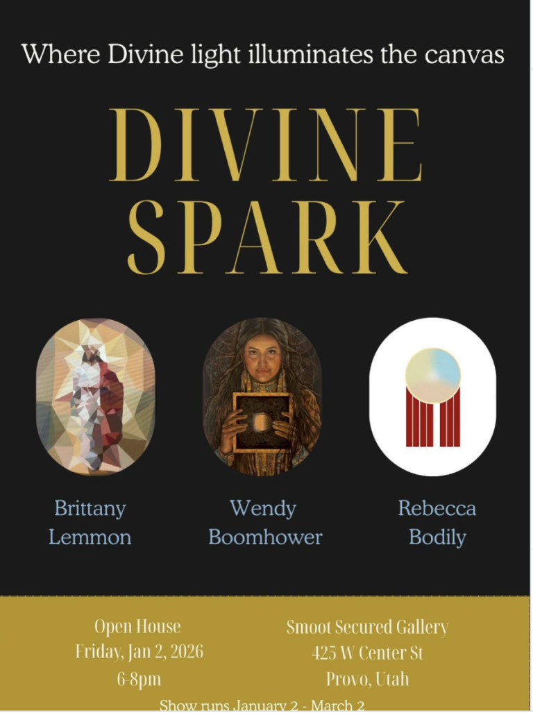 Divine Spark at Covey Center for the Arts – Artists of Utah's 15 Bytes